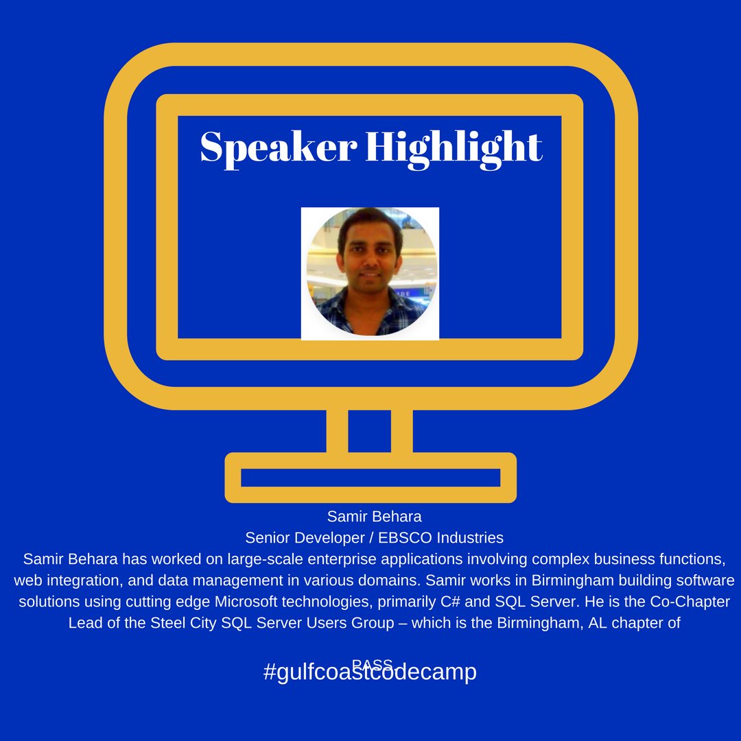 Gulf Coast Code Camp Samir Behara – samirbehara